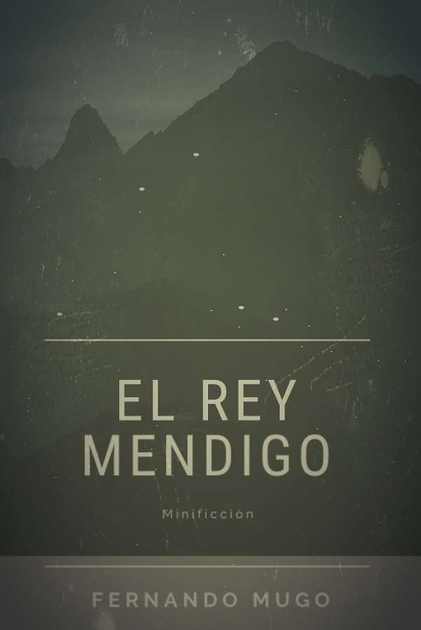 El rey mendigo – minificción | Club de Escritura Fuentetaja
