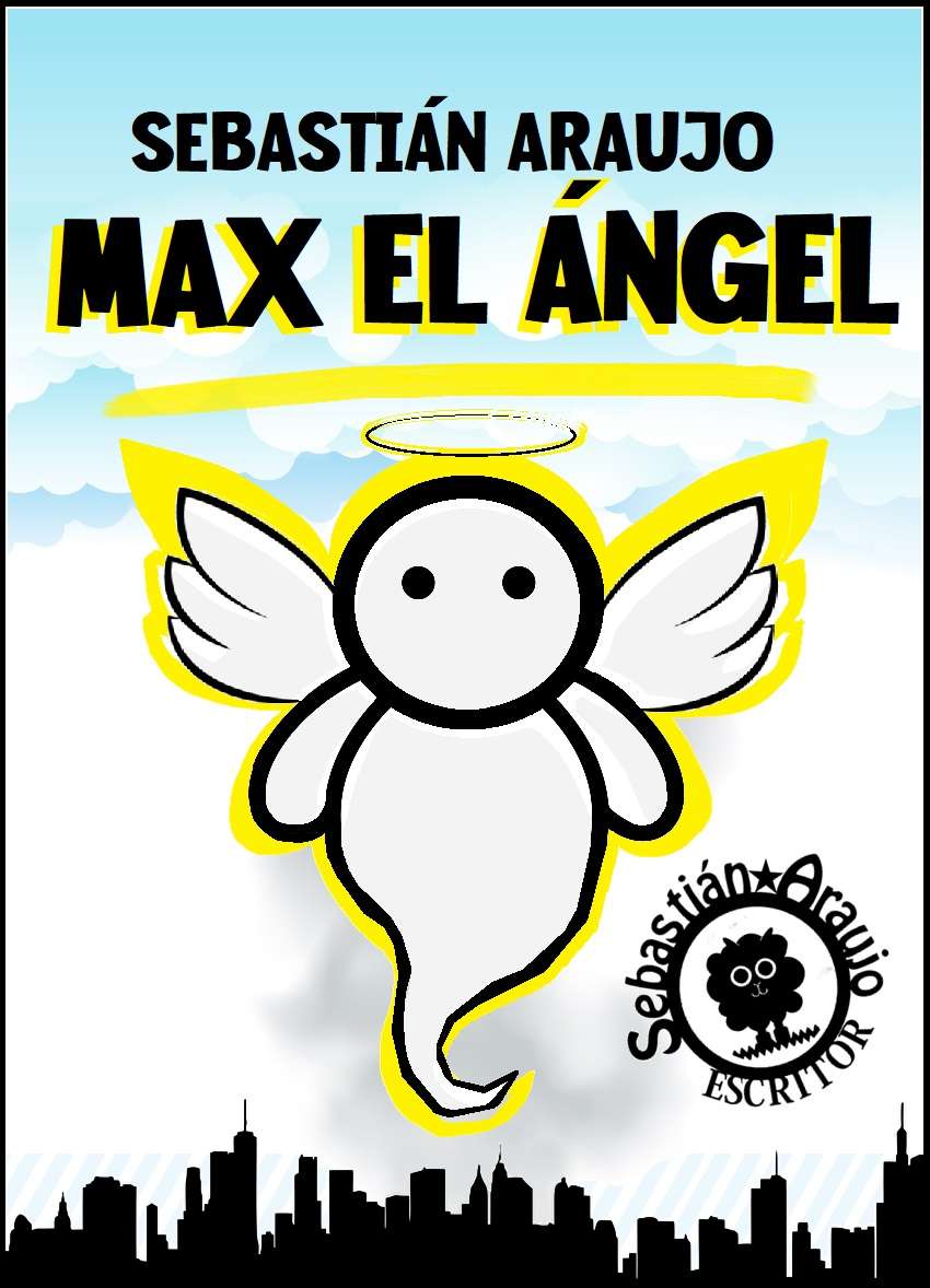 MAX EL ÁNGEL – CAPÍTULO 2: ¡SU NOMBRE ES MAX! | Club de Escritura ...