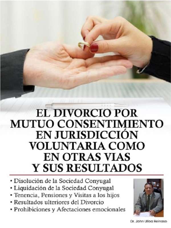 El divorcio por mutuo consentimiento en jurisdicción voluntaria como en ...