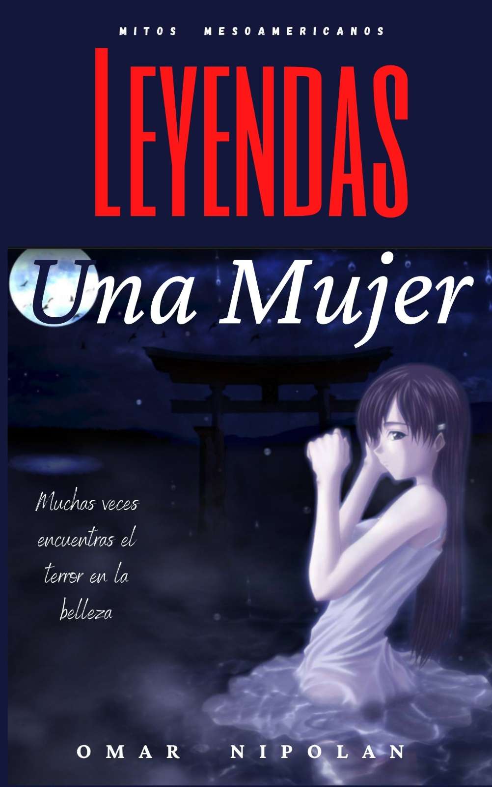 Leyendas Mesoamericanas – Una Mujer | Club de Escritura Fuentetaja