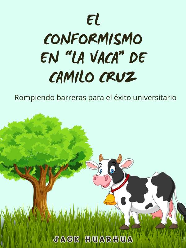Reseña literaria de el libro «La Vaca» de Camilo Cruz | Club de ...