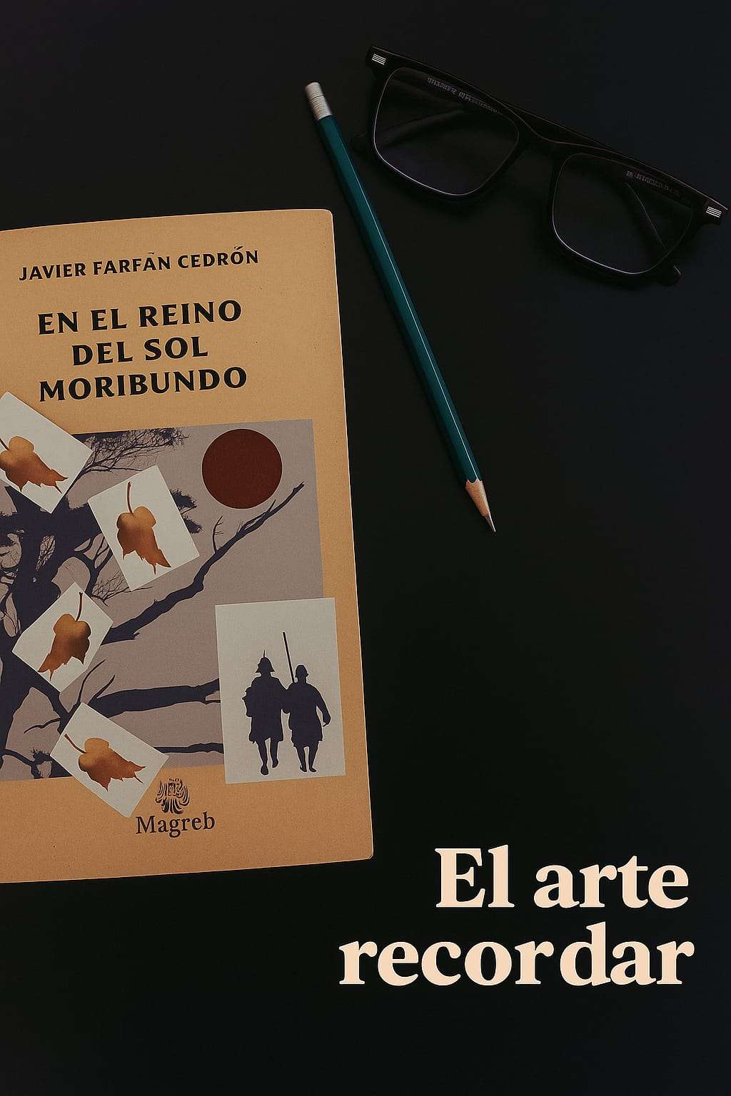 EL ARTE DE RECORDAR | Club de Escritura Fuentetaja
